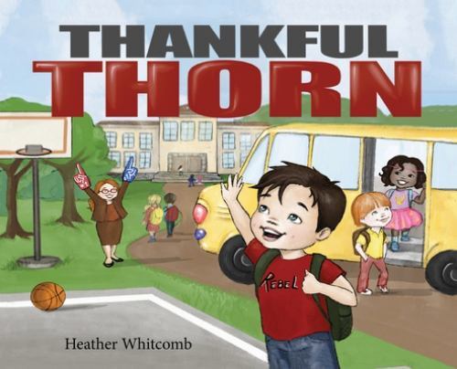 Thankful Thorn by Heather Whitcomb (2021, Hardcover) for sale online | eBay