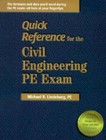 Quick Reference for the Civil Engineering Pe Exam (Engineering ...