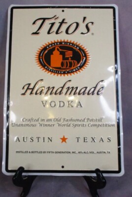 Tito's Handmade Vodka Tin Aluminum Tacker Sign Austin Texas 12" x 8" | eBay