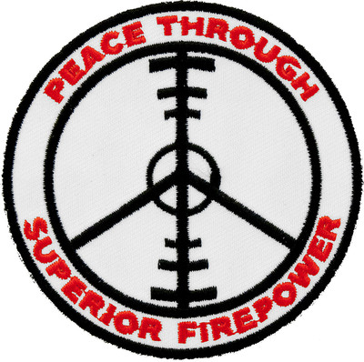Peace Through Superior Firepower Patch, Military & Patriotic Patches | eBay