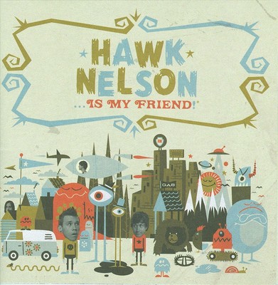 HAWK NELSON - HAWK NELSON IS MY FRIEND NEW CD | eBay