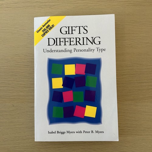 Gifts Differing: Understanding Personality Type Isabel Briggs Myers ...