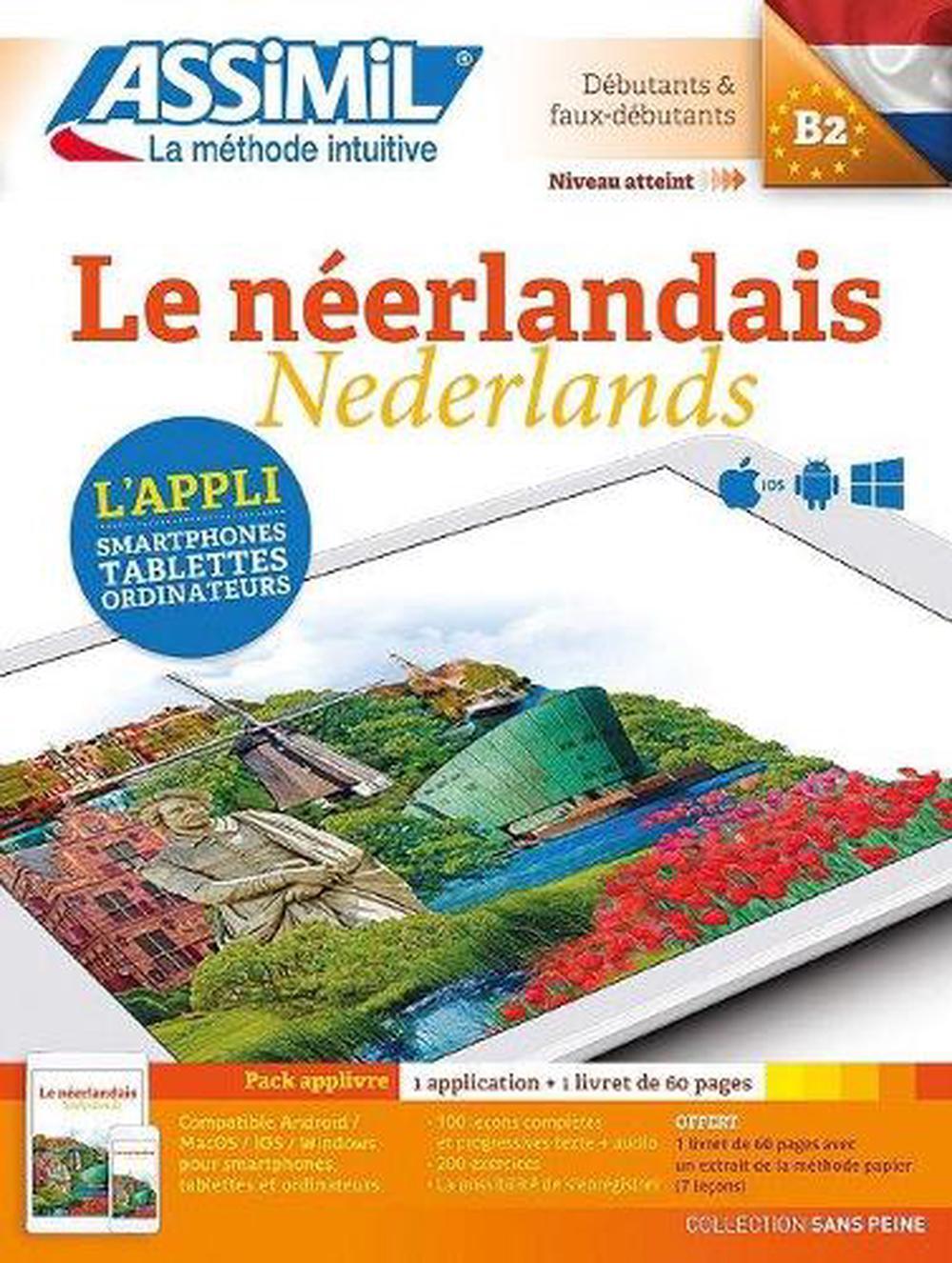 PACK APP-LIVRE LE NERLANDAIS: Niveau atteint B2 M?thode d'apprentissage ...