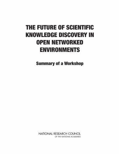 Future of Scientific Knowledge Discovery in Open Networked Environments ...