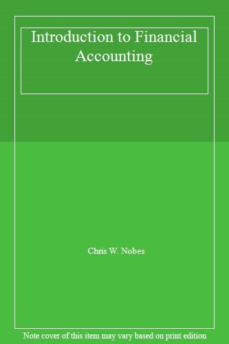 Introduction to Financial Accounting By Chris Nobes 9781861521651| eBay