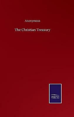 The Christian Treasury by Anonymous (Hardcover, 2020) 9783752506990 ...