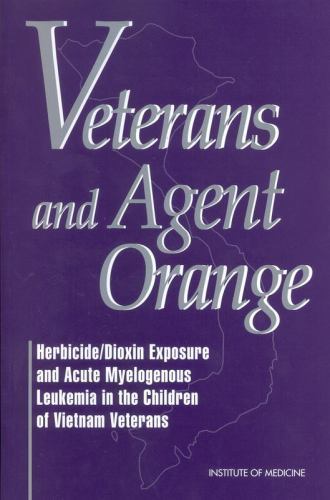 Veterans and Agent Orange : Herbicide/Dioxin Exposure and Acute ...