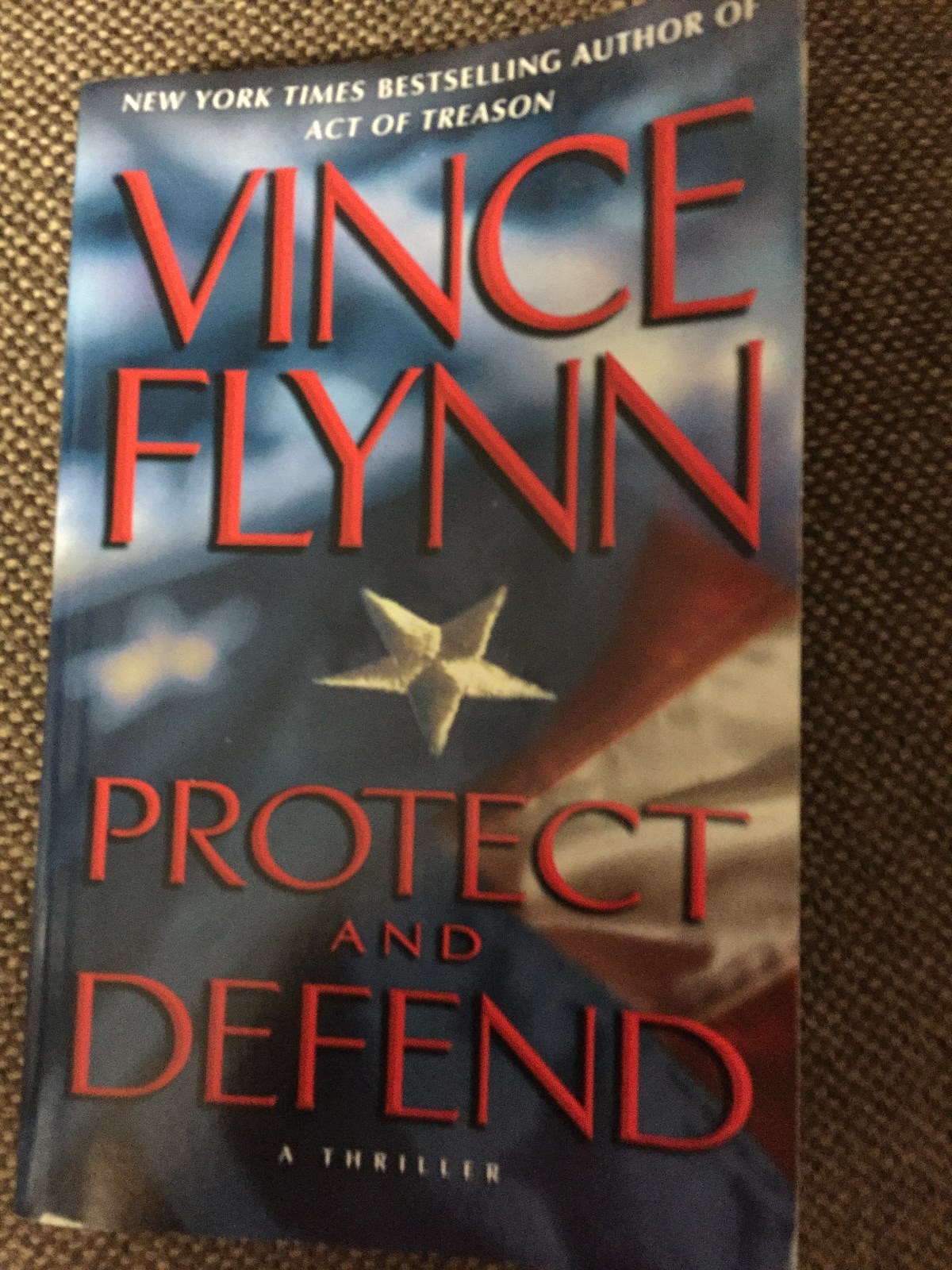 Protect and Defend No. 10 by Vince Flynn (2009, Paperback ...