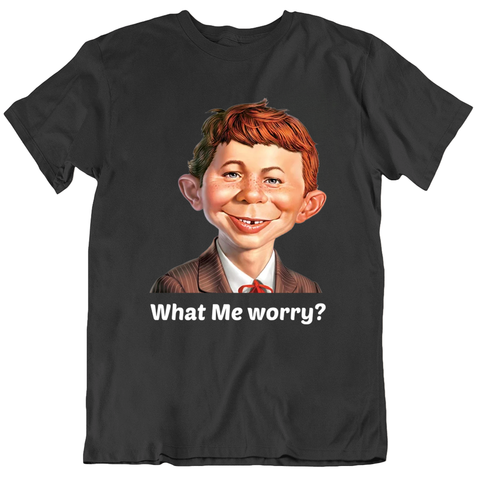 What Me Worry? Alfred E. Neuman Retro T Shirt Tee Gift New | eBay