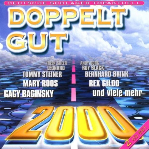 Doppelt Gut 2000 Deutsche Schlager Doppel-CD Hits Ireen Sheer Leonard ...