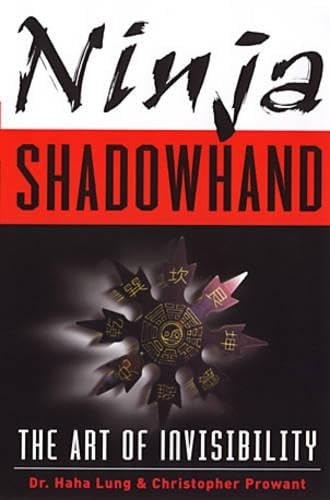 Ninja Shadowhand: The Art of Invisibility by Haha Lung | eBay