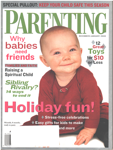 PARENTING Magazine December January 2000 Holiday Fun Sibling Rivalry ...