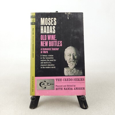 Pocket Book "Old Wine, New Bottles: A Humanist Teacher at Work" Moses ...