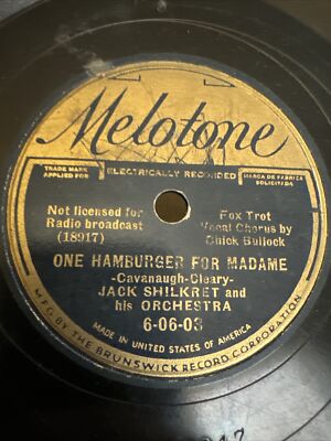 Melotone 78 RPM Jack Shilkret - One Hamburger For Madame 6-06-03 V JAZZ ...