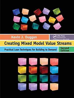 Creating Mixed Model Value Streams: - Paperback, by Duggan Kevin J ...
