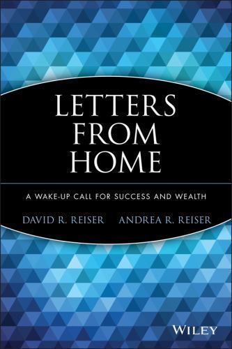 Letters from Home : A Wake-Up Call for Success and Wealth by Andrea R ...