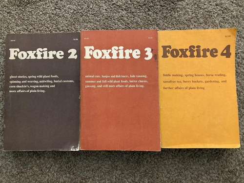 Lot of 3 The Foxfire Books Set 2, 3, 4 Wigginton Homesteading Prepper ...