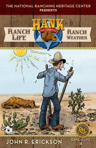 Ranch Life: Ranch Weather by Erickson, John R. 9781591889946| eBay