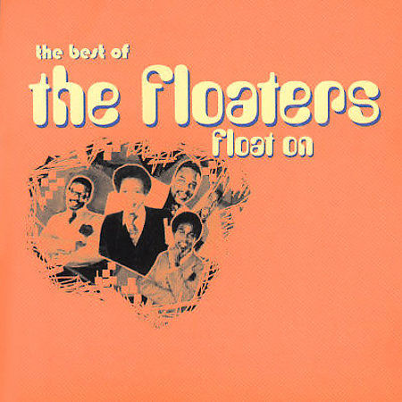 Float On: The Best of the Floaters by Floaters (CD, Mar-1998, Universal ...
