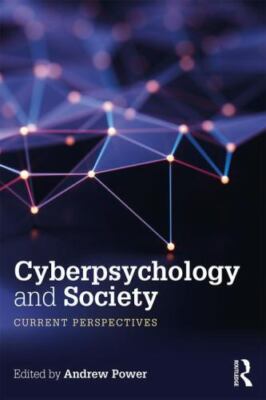 Cyberpsychology and Society : Current Perspectives, Paperback by Power ...