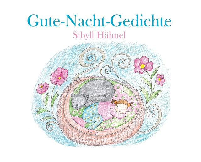 Gute-Nacht-Gedichte von Sibyll Hähnel (2020, Gebundene Ausgabe) online ...