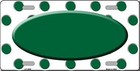 Green White Polka Dot Green Center Oval Metal Novelty License Plate Tag ...