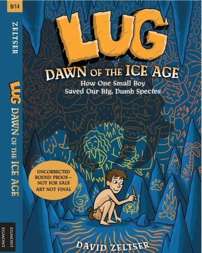 Lug : Dawn of the Ice Age by David Zeltser (2014, Hardcover) for sale ...