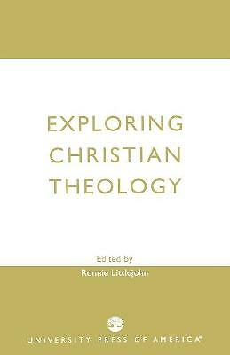 Exploring Christian Theology by Ronnie Littlejohn (Paperback, 1985) for ...