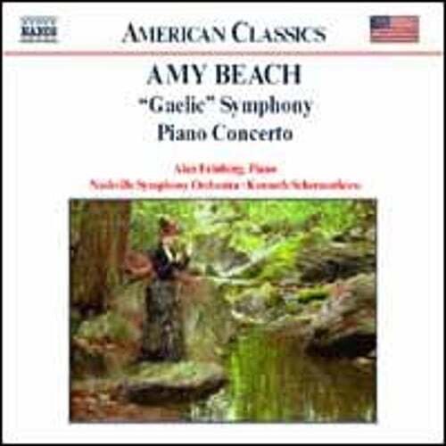 Amy Beach: "Gaelic" Symphony; Piano Concerto by Alan Feinberg: Used ...