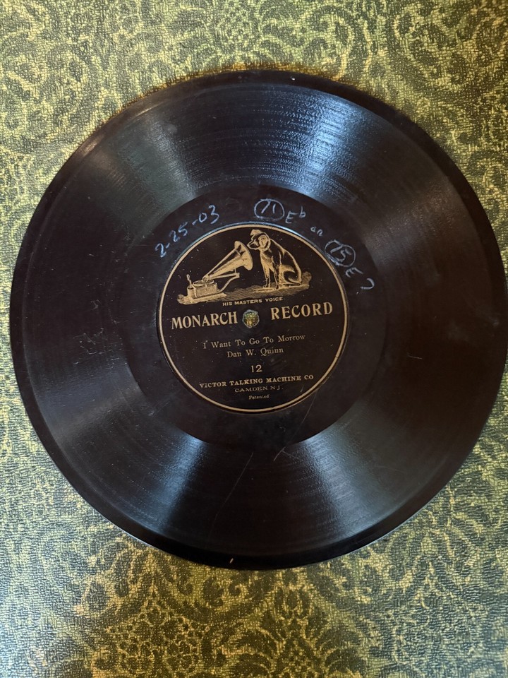 Monarch 12 Dan W. Quinn I WANT TO GO TO MORROW 1903 78 rpm | eBay