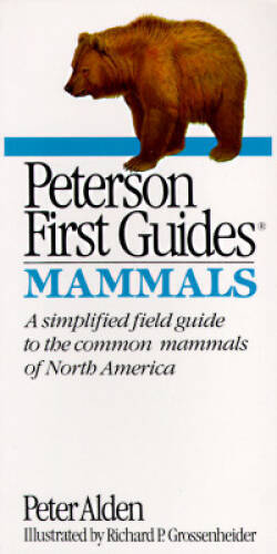 Peterson First Guide to Mammals of North America (Peterson First Guides ...