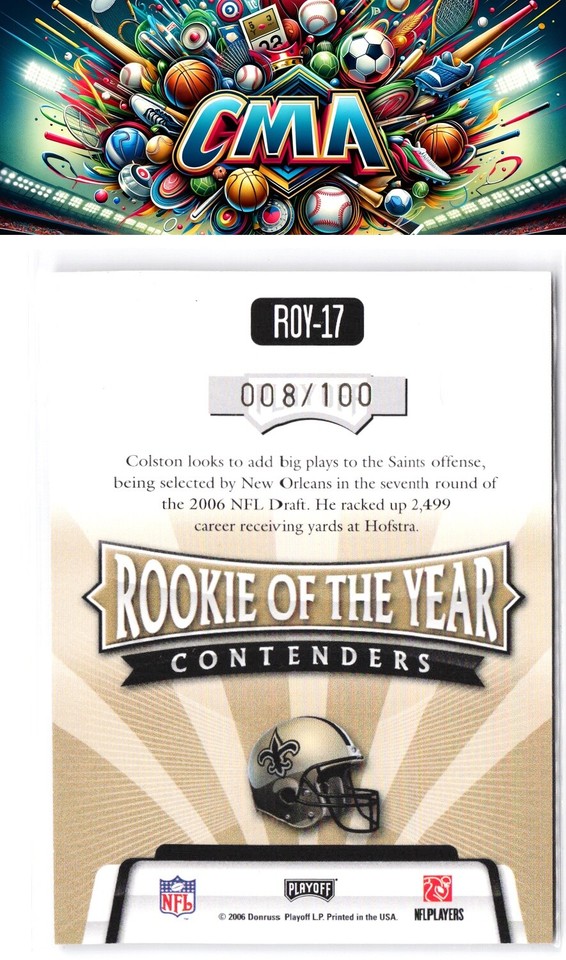 2006 Playoff Contenders #ROY-17 Marques Colston ROY Contenders Holofoil ...