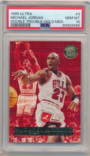 MICHAEL JORDAN 1995/96 ULTRA #3 DOUBLE TROUBLE GOLD MEDALLION SP PSA 10 ...