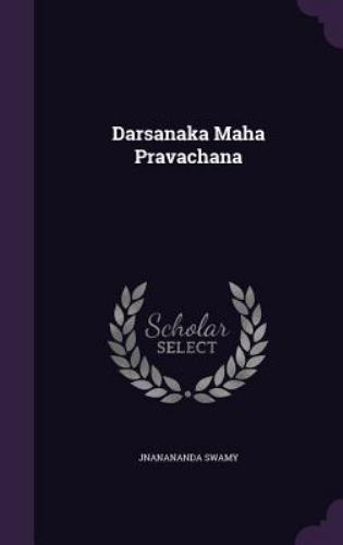 Darsanaka Maha Pravachana by Jnanananda Swamy (2015, Hardcover) for ...