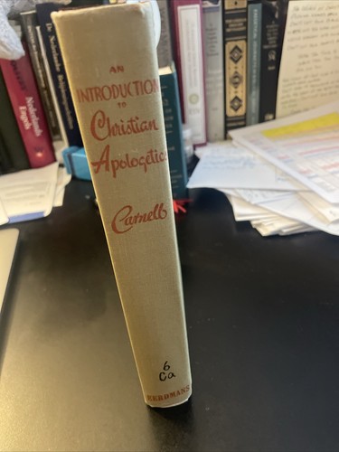 Edward Carnell Library: An Introduction to Christian Apologetics : A ...