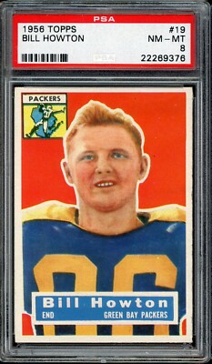 1956 Topps Football #19 Bill Howton PSA 8 *d2 | eBay