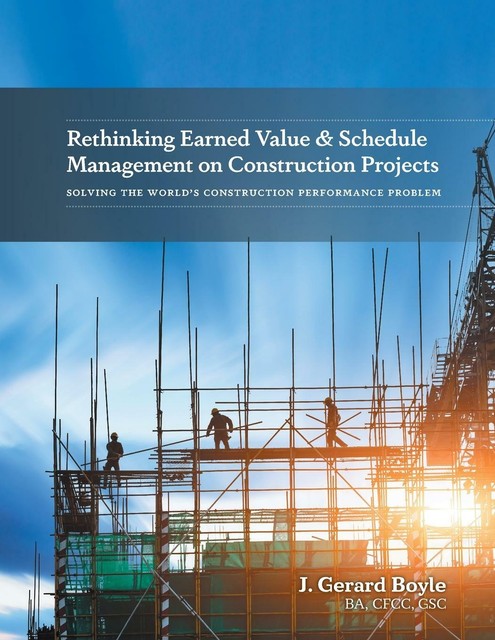 Rethinking Earned Value & Schedule Management On Construction Projects ...