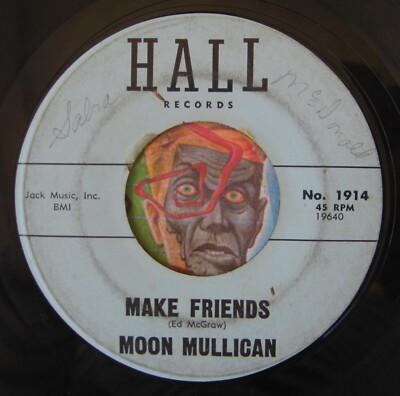 HEAR Moon Mullican 45 Make Friends / Fools Like Me rockabilly country ...