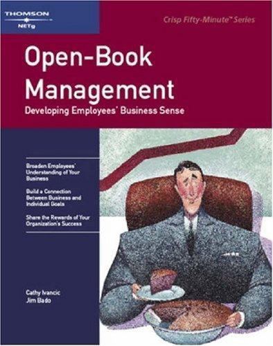 Open-Book Management : Developing Employees' Business Sense by Jim Bado ...