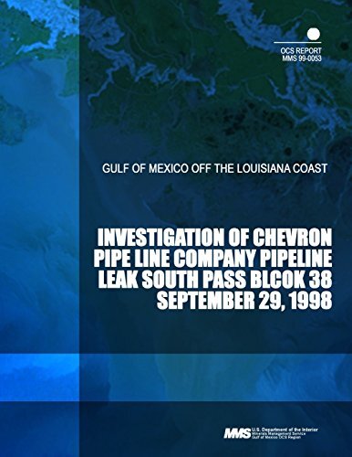 investigation of chevron pipe line company pipeline leak south pass ...