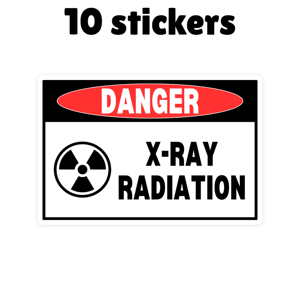 X-Ray Radiation Danger Safety WHS Sign Vinyl Fade & Waterproof Sticker ...
