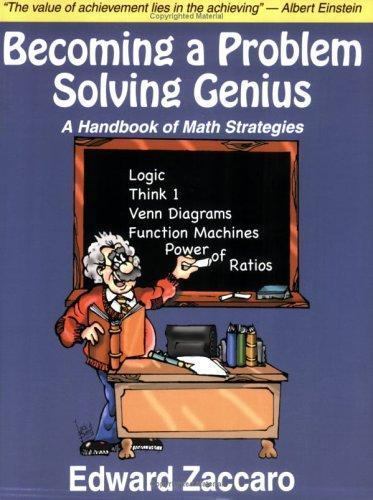 Becoming a Problem Solving Genius : A Handbook of Math Strategies by ...