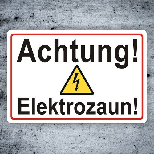 Achtung ELEKTRO ZAUN Elektro Warn-Hinweisschild Alu-Verb.3mm/Aufkleber ...
