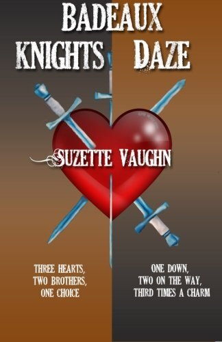 Badeaux Brothers (Badeaux Knights/Daze), Vaughn 9781519211408 Free ...