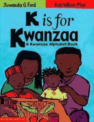 K is for Kwanzaa by Ford, Juwanda G. 9780590922005| eBay