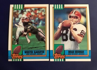 1990 Topps #158 #160 BRIAN BRENNAN & WEBSTER SLAUGHTER Cleveland Browns ...