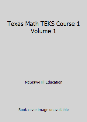 Texas Math TEKS Course 1 Volume 1 by McGraw-Hill Education | eBay