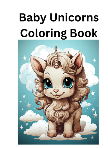 Cute Baby Unicorns Coloring Book for Kids Ages 4-8 | Fun Magical ...