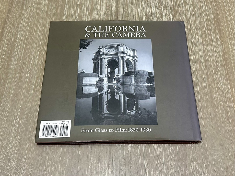 California & The Camera ~ From Glass to Film 1850-1930 ~ by Wayne ...