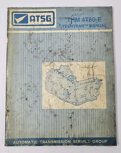 ATSG THM 4T60-E Automatic Transmission Techtran Manual | eBay